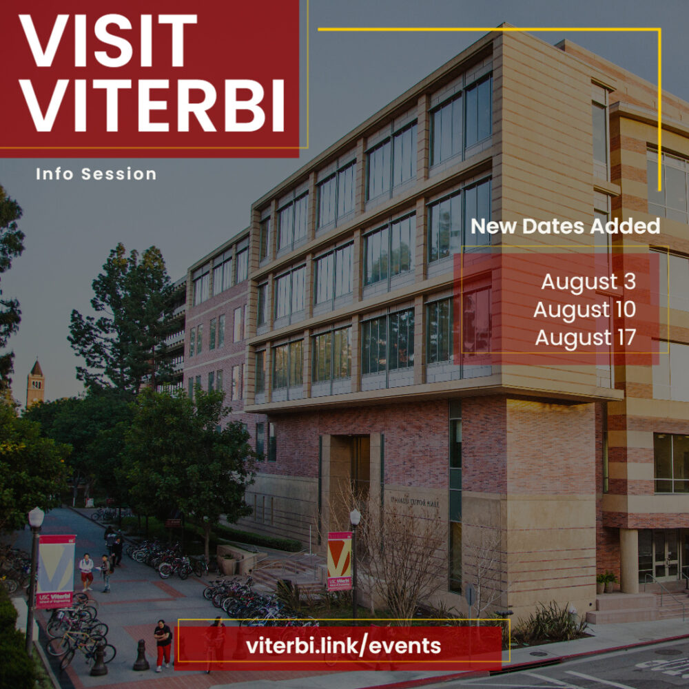 More August Visit Viterbi Experiences, Now Available! – USC Viterbi | Undergraduate Admission